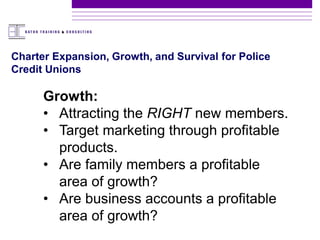 Charter Expansion, Growth, and Survival for Police Credit Unions | PDF