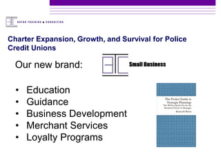 Charter Expansion, Growth, and Survival for Police Credit Unions | PDF