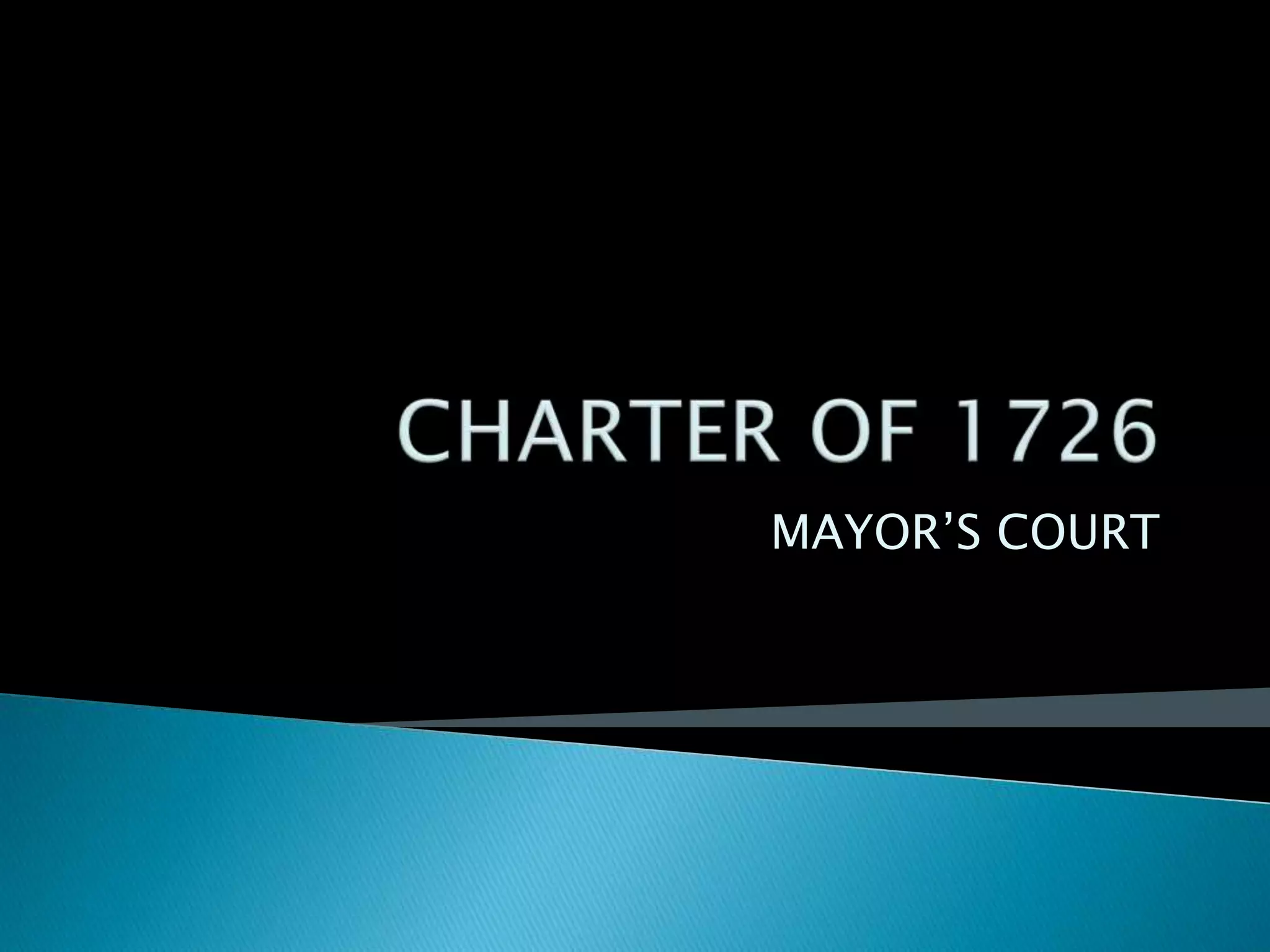 Charter of 1726 | PPTX