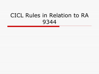 Child In Conflict in the Law RA9344 BSCR | PDF