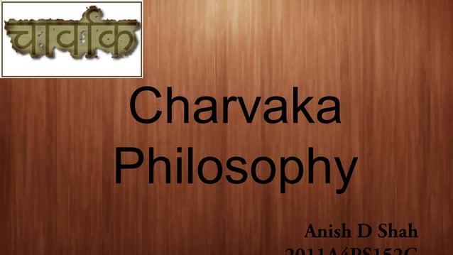 Charvaka phiosopy | PPTX | Hinduism | Religion & Spirituality