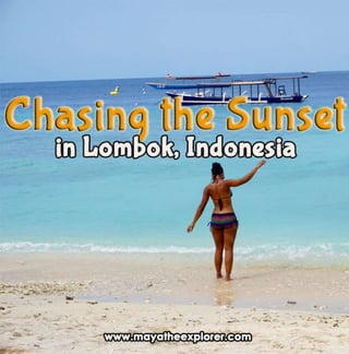 Chasing the Sunset in Lombok, Indonesia | PPTX