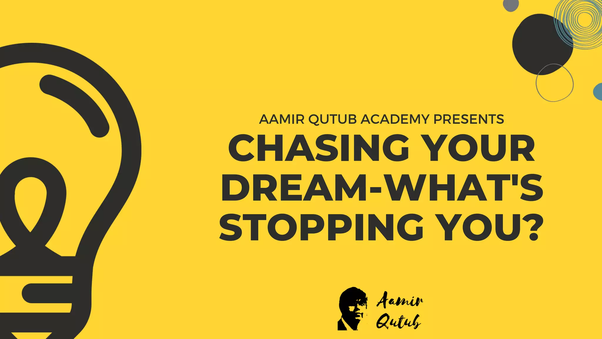 Chasing your dream what's stopping you | PPTX