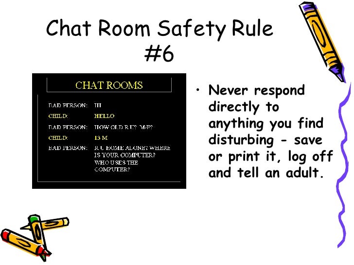Chat Room Safety Chat Room Safety