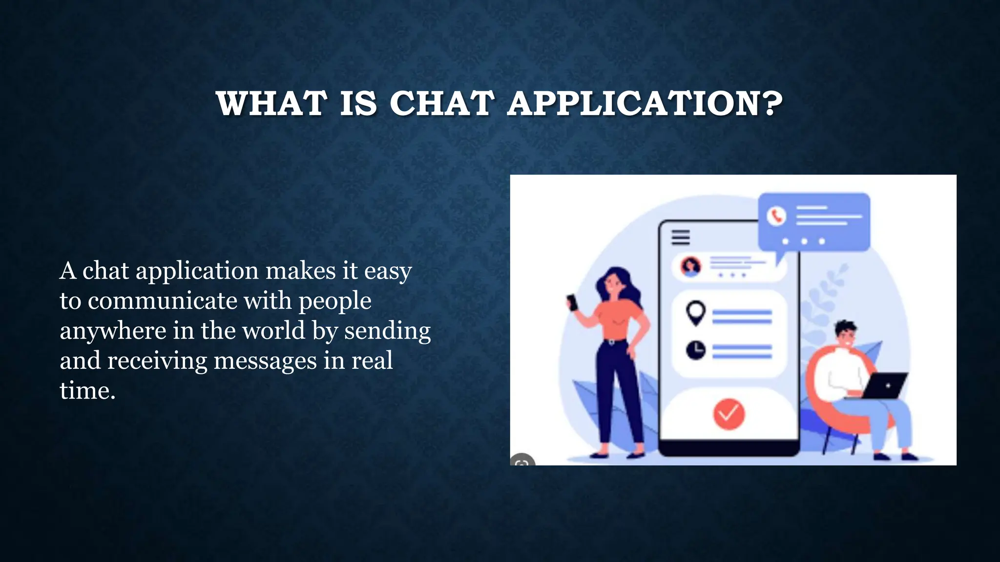 this is a power point presentation on chat application | PPT