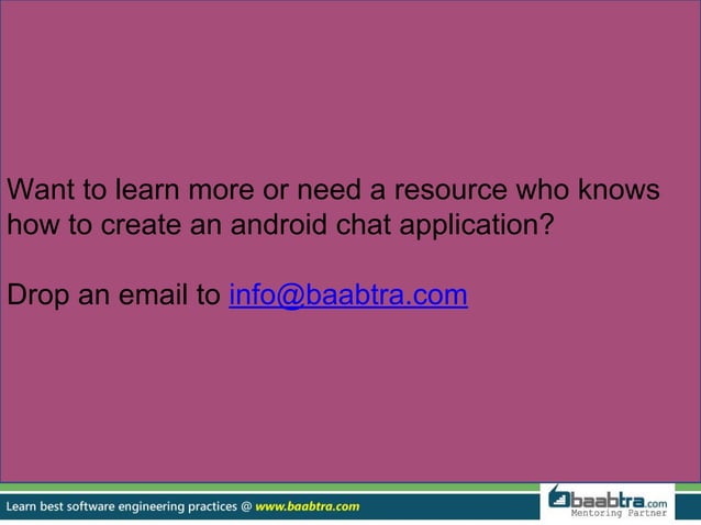 How to create a chat application on Android platform? | PPT