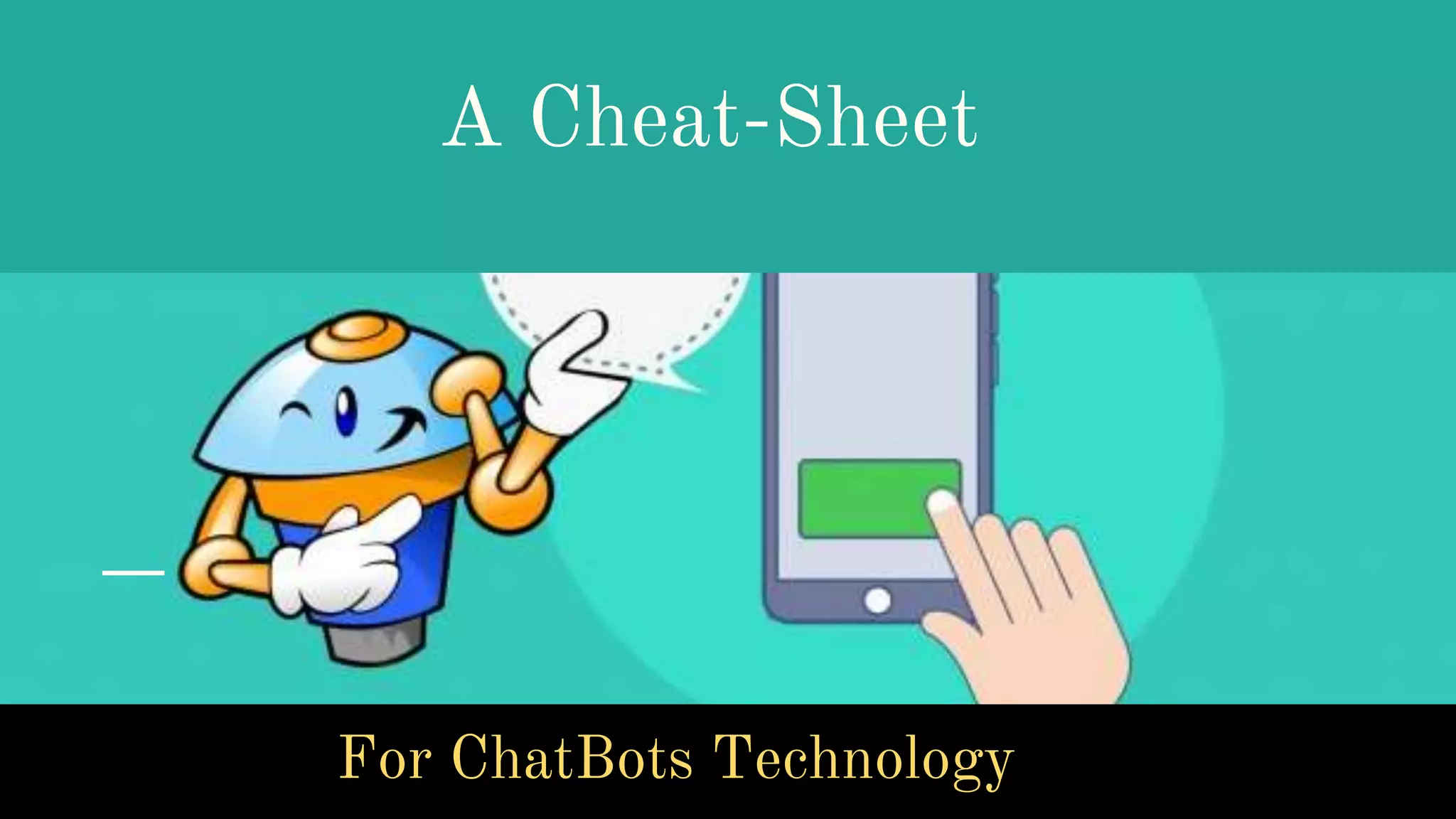 Chatbot cheatsheet | PPT