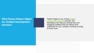 Chatbot Development Services - Pattem Digital | PPTX