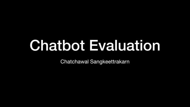 Chatbot evaluation | PPT