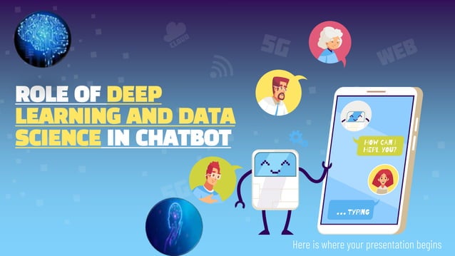 CHATBOT USING DEEP LEARNING AND DATA SCIENCE | PPT