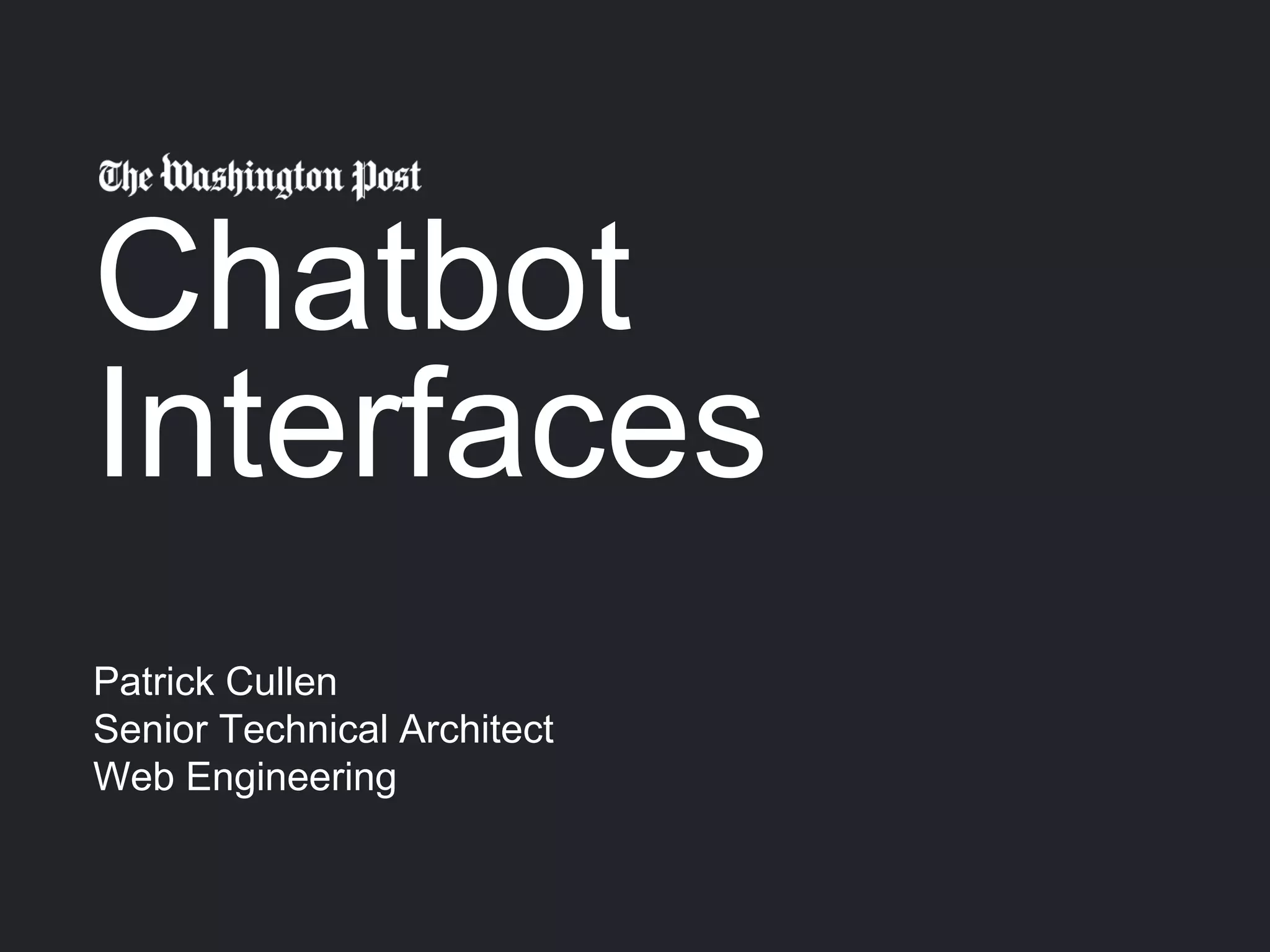 Chatbot interfaces | PPT