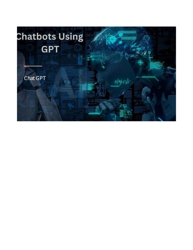 Chatbots Using GPT (Generative Pretrained Transformer) | PDF