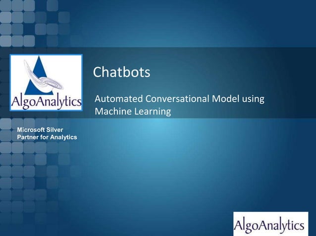Chatbots: Automated Conversational Model using Machine Learning | PPT