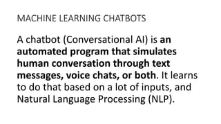 CHATBOTS AND ITS TYPE.pptx