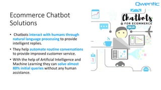 Chatbot solutions for e commerce platform, chatbot platform, build a ...