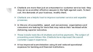 Chatbots Vs. Marketing Scams:A Helpful Guide By Faisal Abidi | PPT