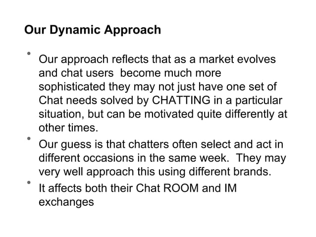 ChatRap Discussion - Dynamic Segementation | PPT