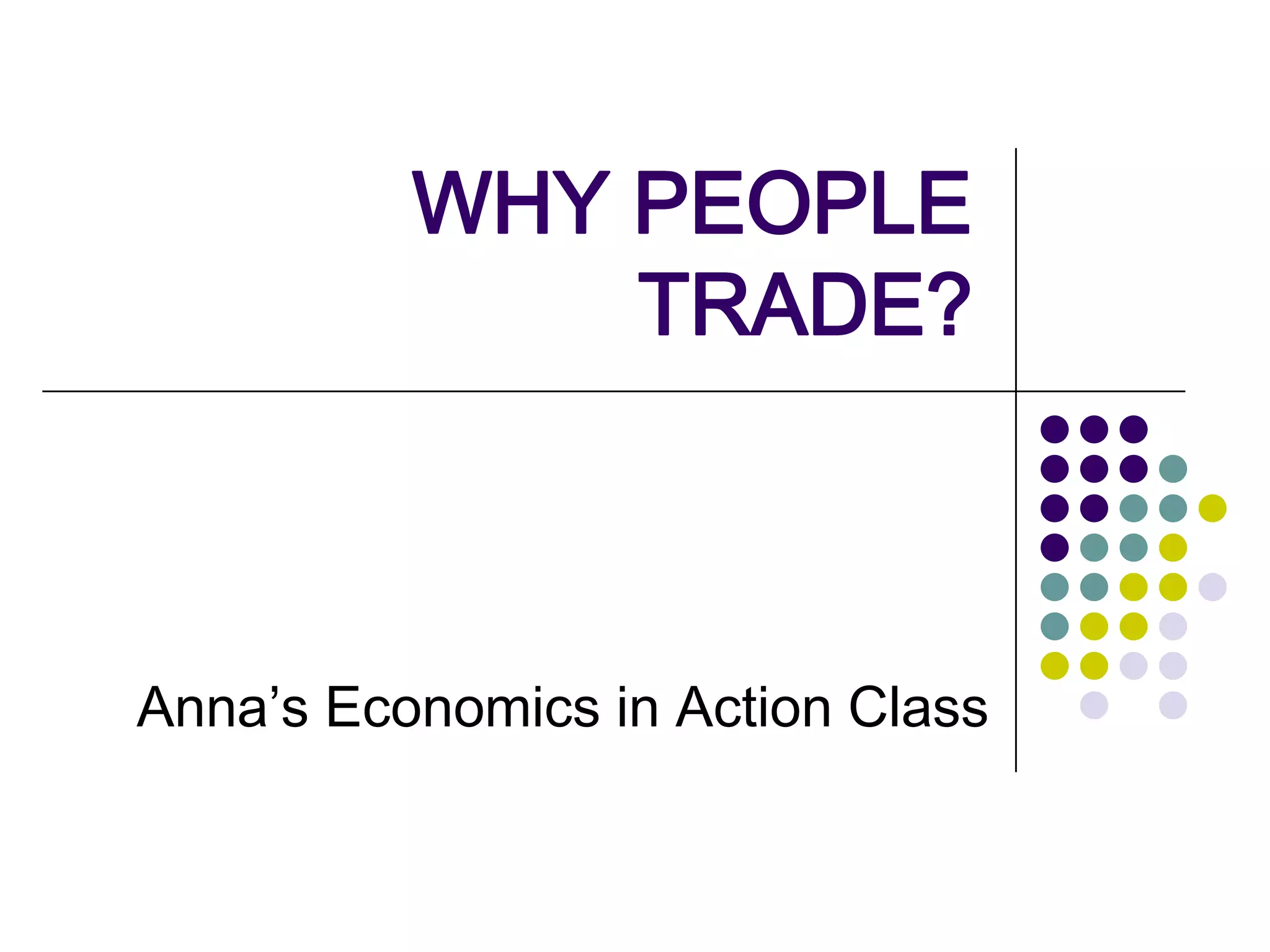 Chater 3 why people trade | PPTX