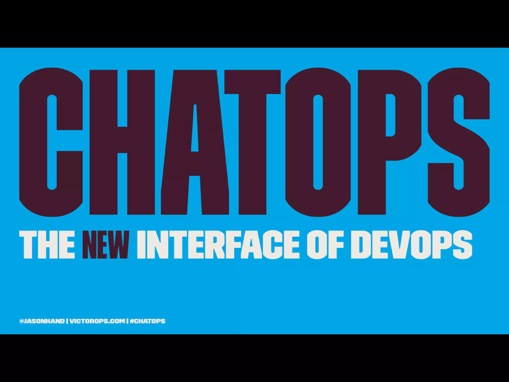 ChatOps: The New Interface of DevOps | PPTX