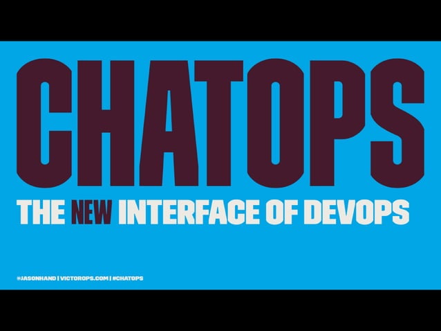 ChatOps: The New Interface of DevOps | PPTX