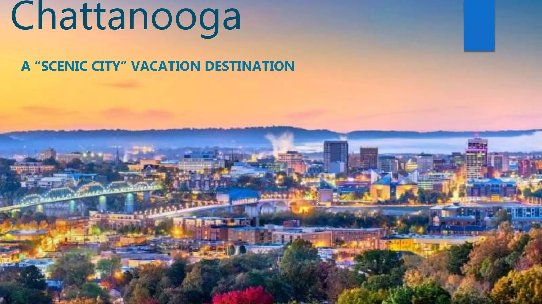 Chattanooga Tourist Destination | PPTX