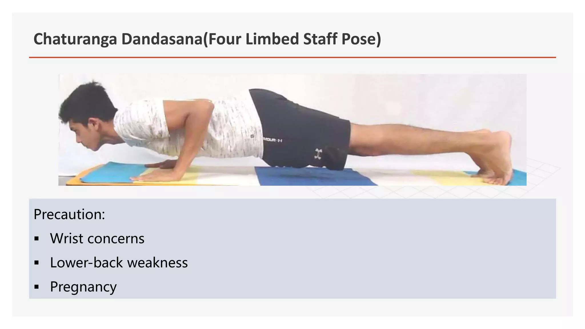 Chaturanga Dandasana(Four Limbed Staff Pose).pptx