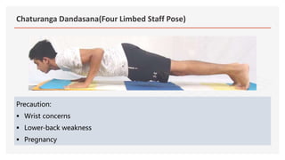 Chaturanga Dandasana(Four Limbed Staff Pose).pptx | Physical Therapy ...