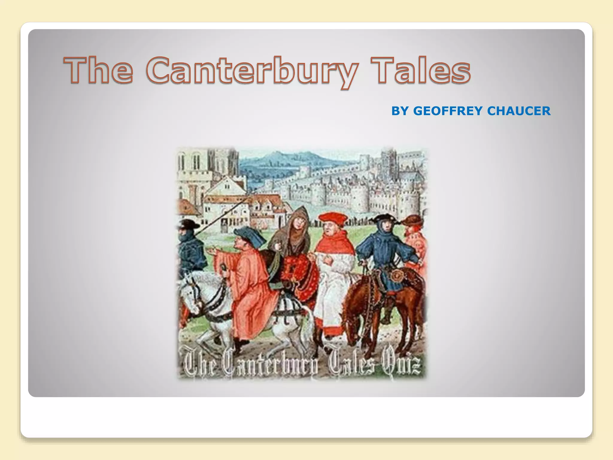 Chaucer and Canterbury Tales | PPT