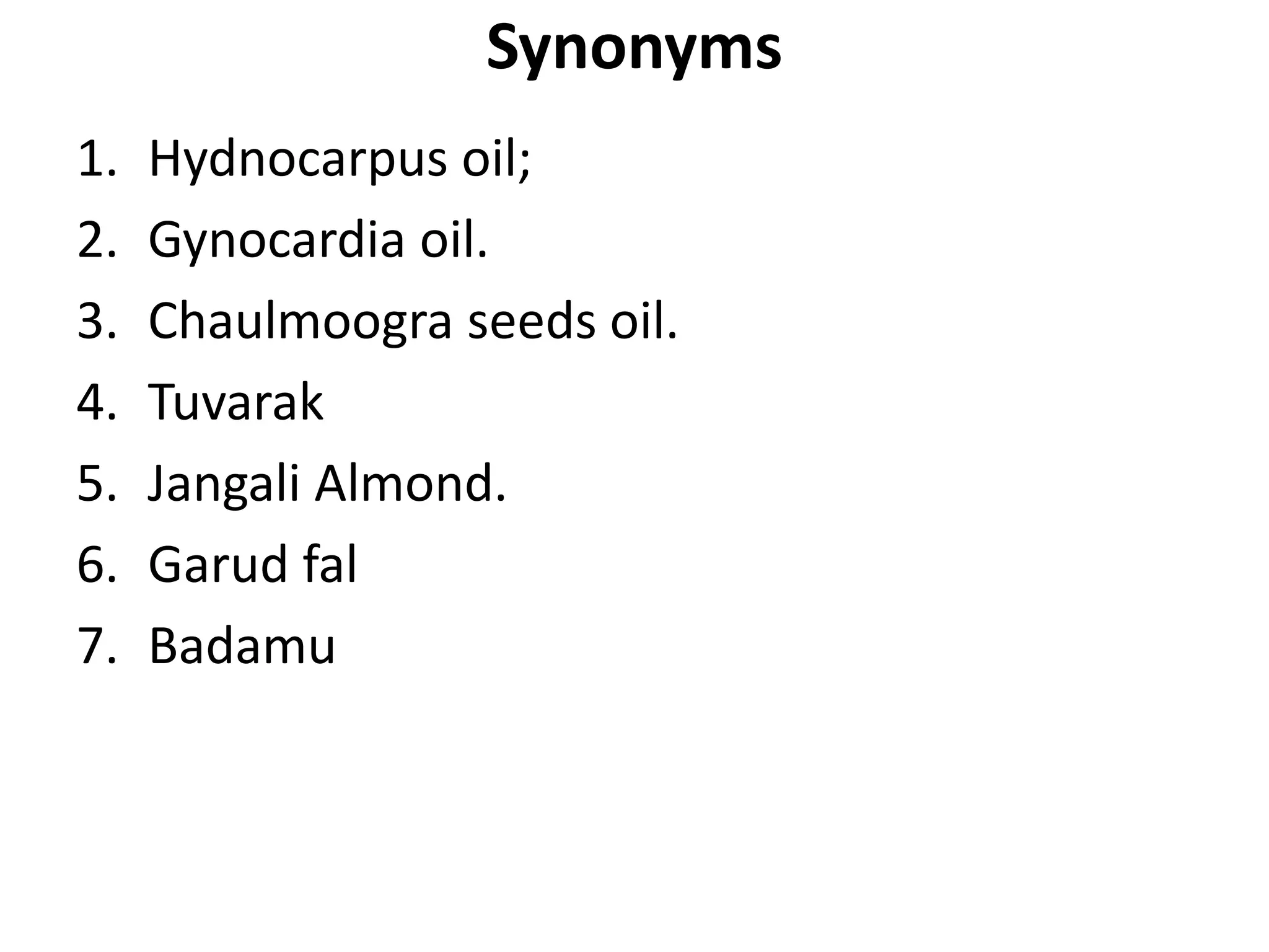 CHAULMOOGRA OIL- Hydnocarpus oil. | PPTX