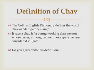 Chav | PPTX
