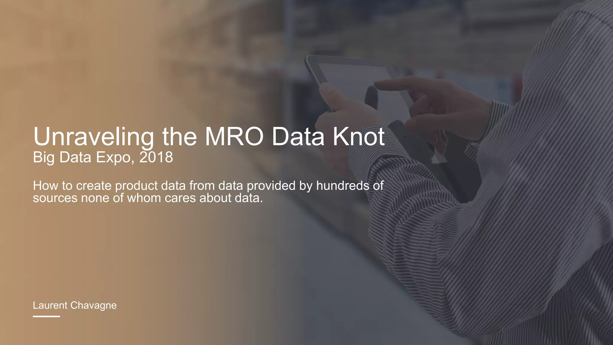 Chavangne - Unraveling the MRO Data Knot | PPT | Free Download Chavangne - Unraveling the MRO Data Knot | PPT | Free Download