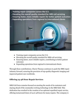Chavis Thomas_ Pioneering Faster MRI Coil Repairs to Support Patient ...