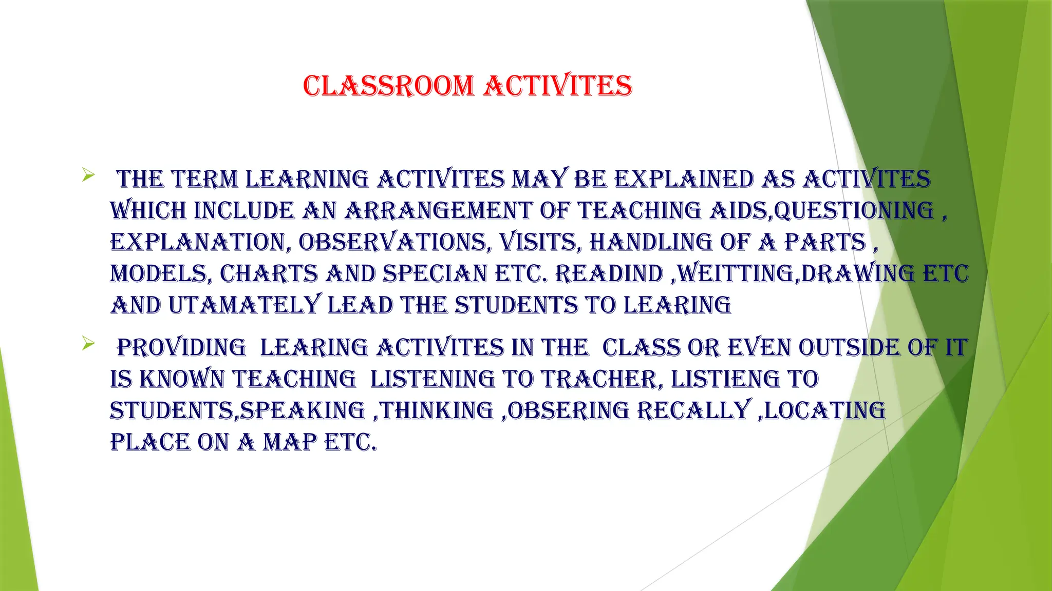 chaya.pptx planning classroom activities | PPTX | Homework and Study | Education