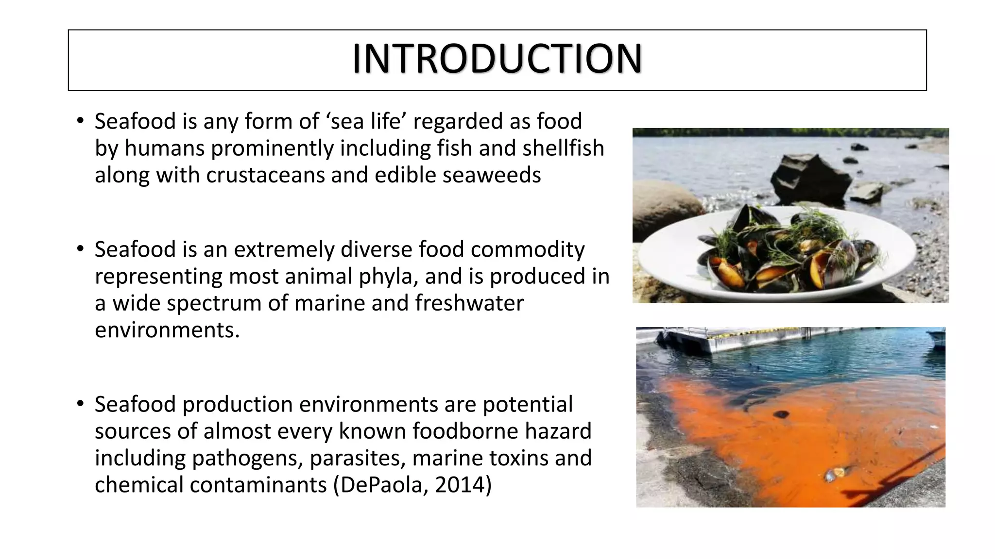 Risk assessment of seafoods with respect to algal, fungal and other ...