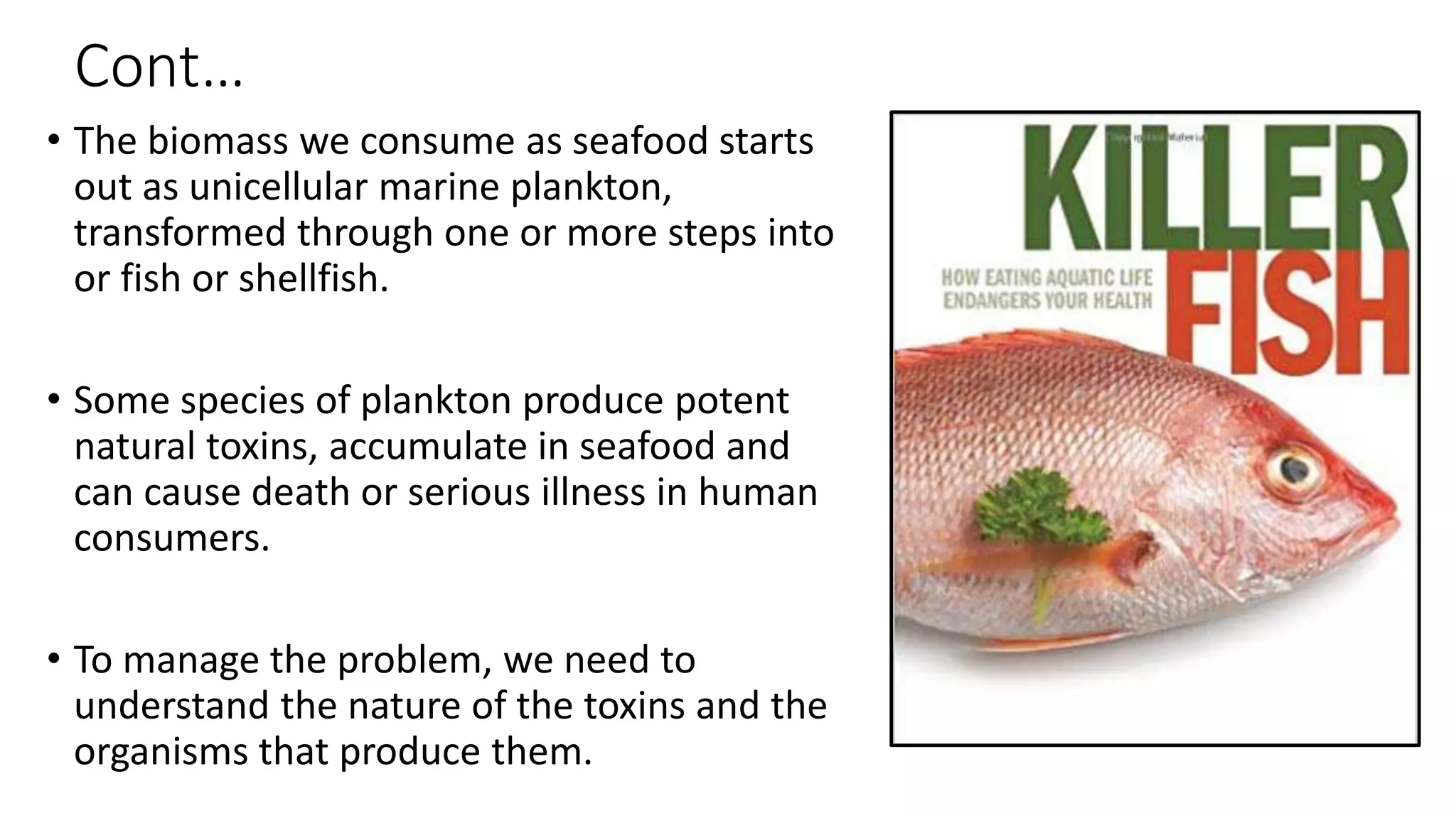 Risk assessment of seafoods with respect to algal, fungal and other ...