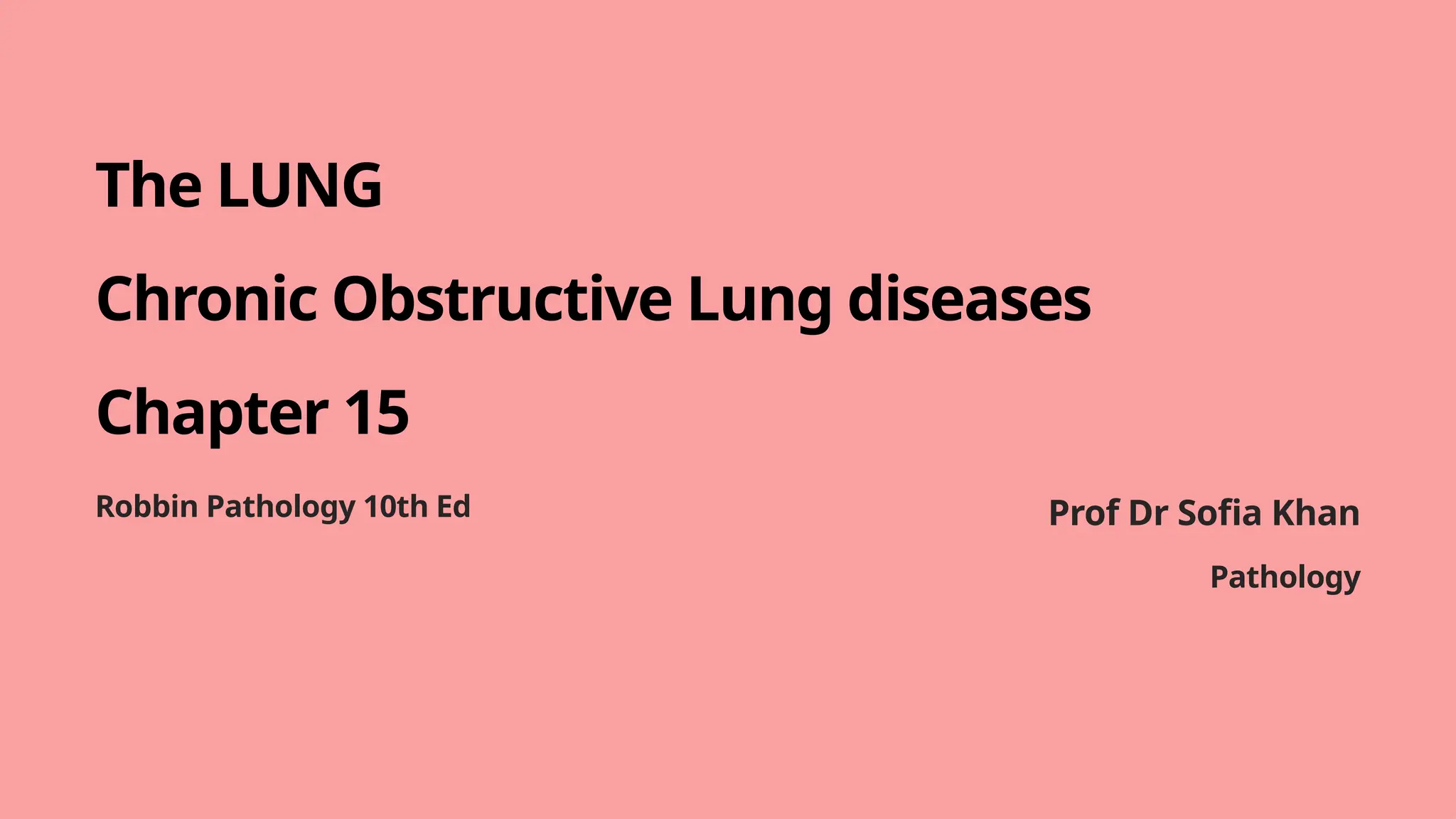 Lung, Robbins Pathology , COPD, Chronic Bronchitis | PPTX