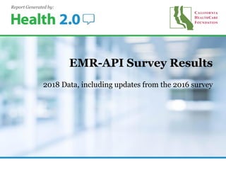 Health 2.0 EMR API report 2018 | PPT