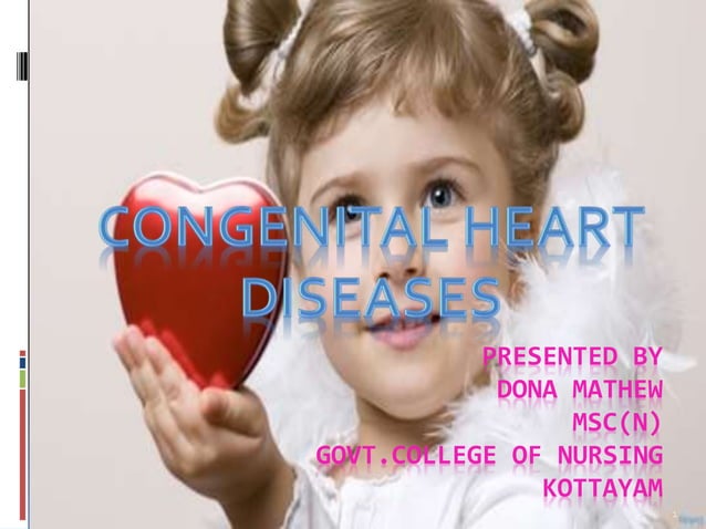 CONGENITAL HEART DISEASES | PPTX