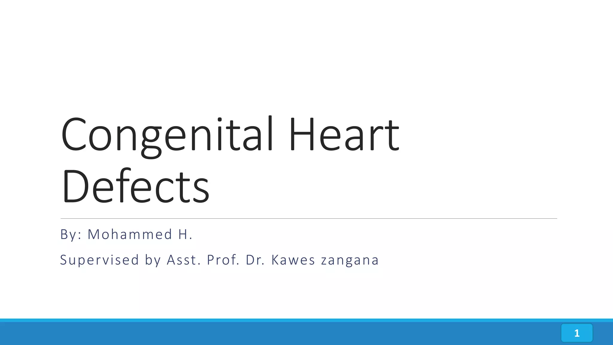 Congenital structural heart defects. | PPT