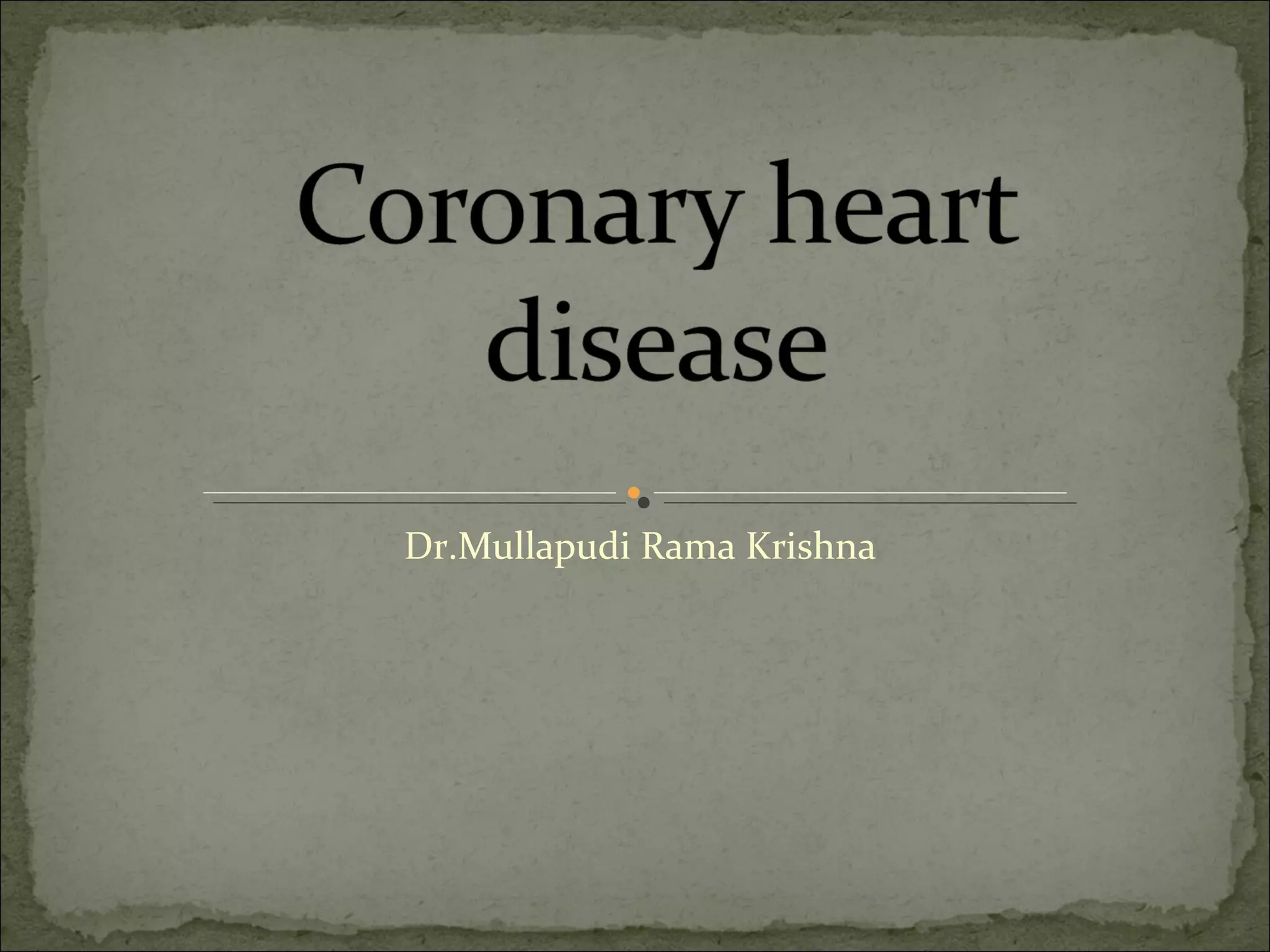 CHRONIC HEART DISEASE (CHD) | PPT