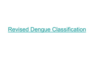 CHD 4B Revised Dengue Case Management.ppt