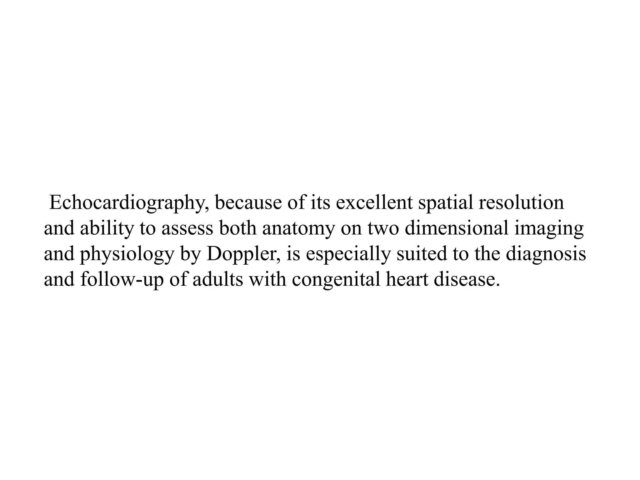 Echocardiography of CHD in Adults | PPTX