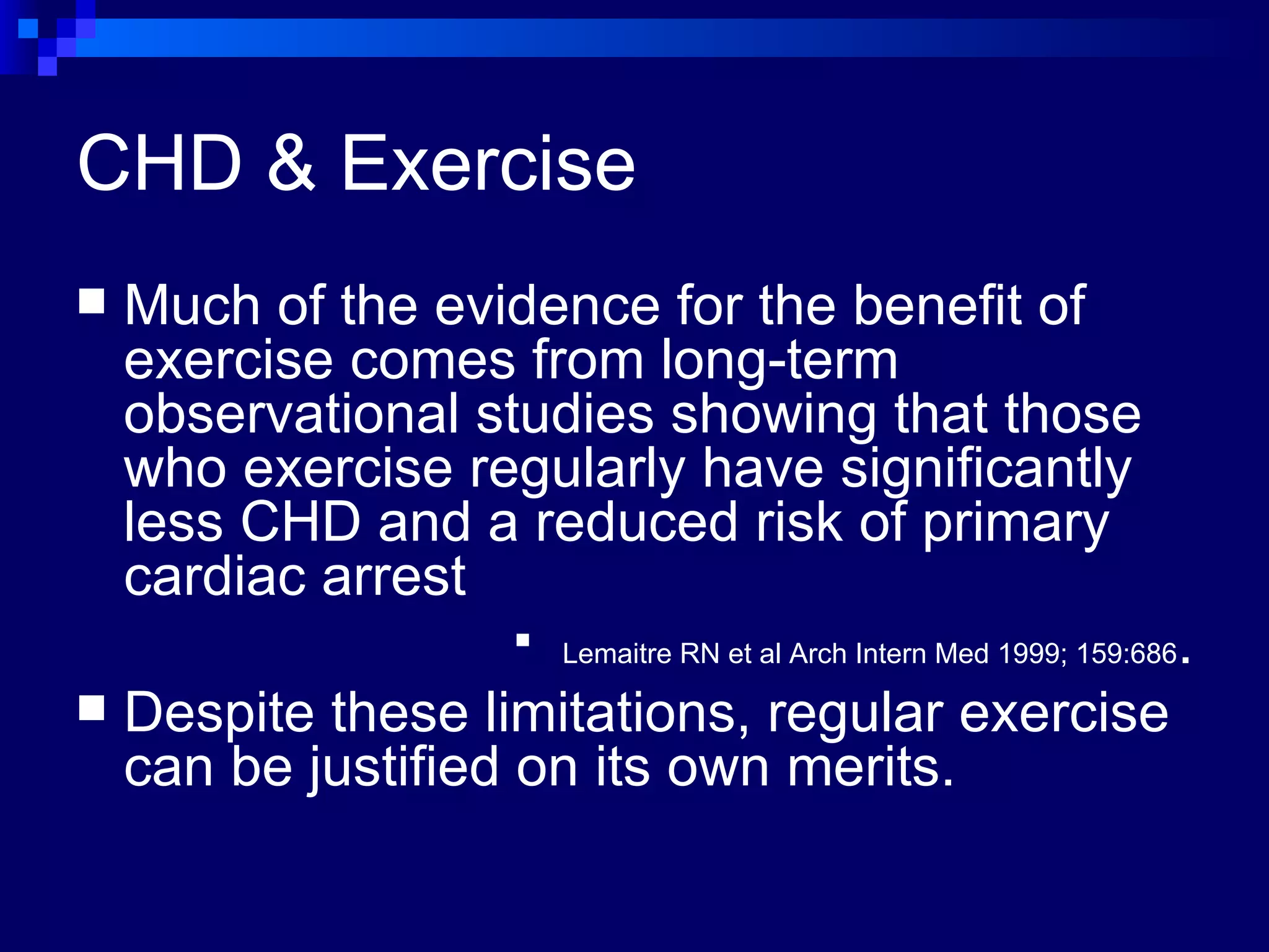 Coronary Heart Disease and Exercise: What's the evidence? | PPT
