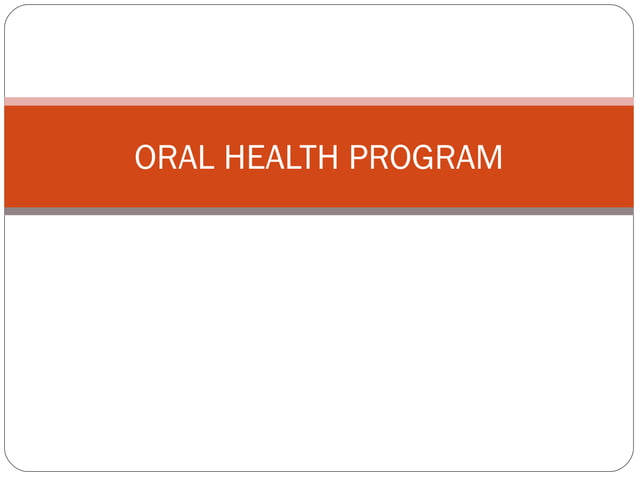 Chd pir 2012 ohp | PPT | Dental Health | Diseases and Conditions