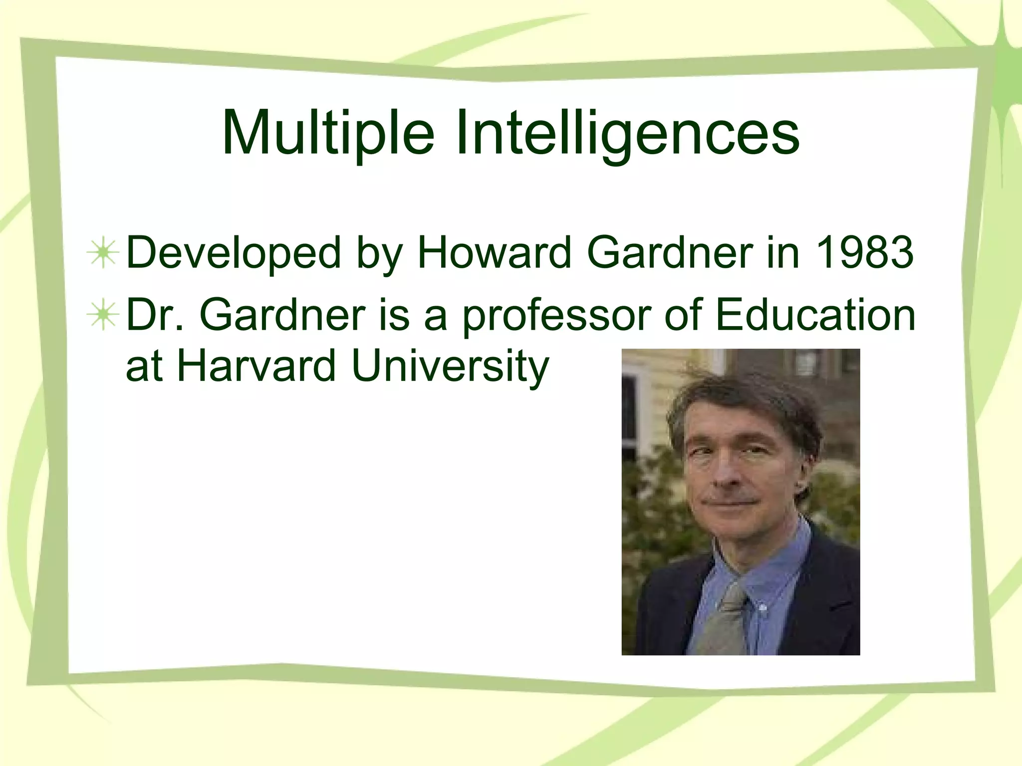 Gardners Multiple Intelligences | PPT
