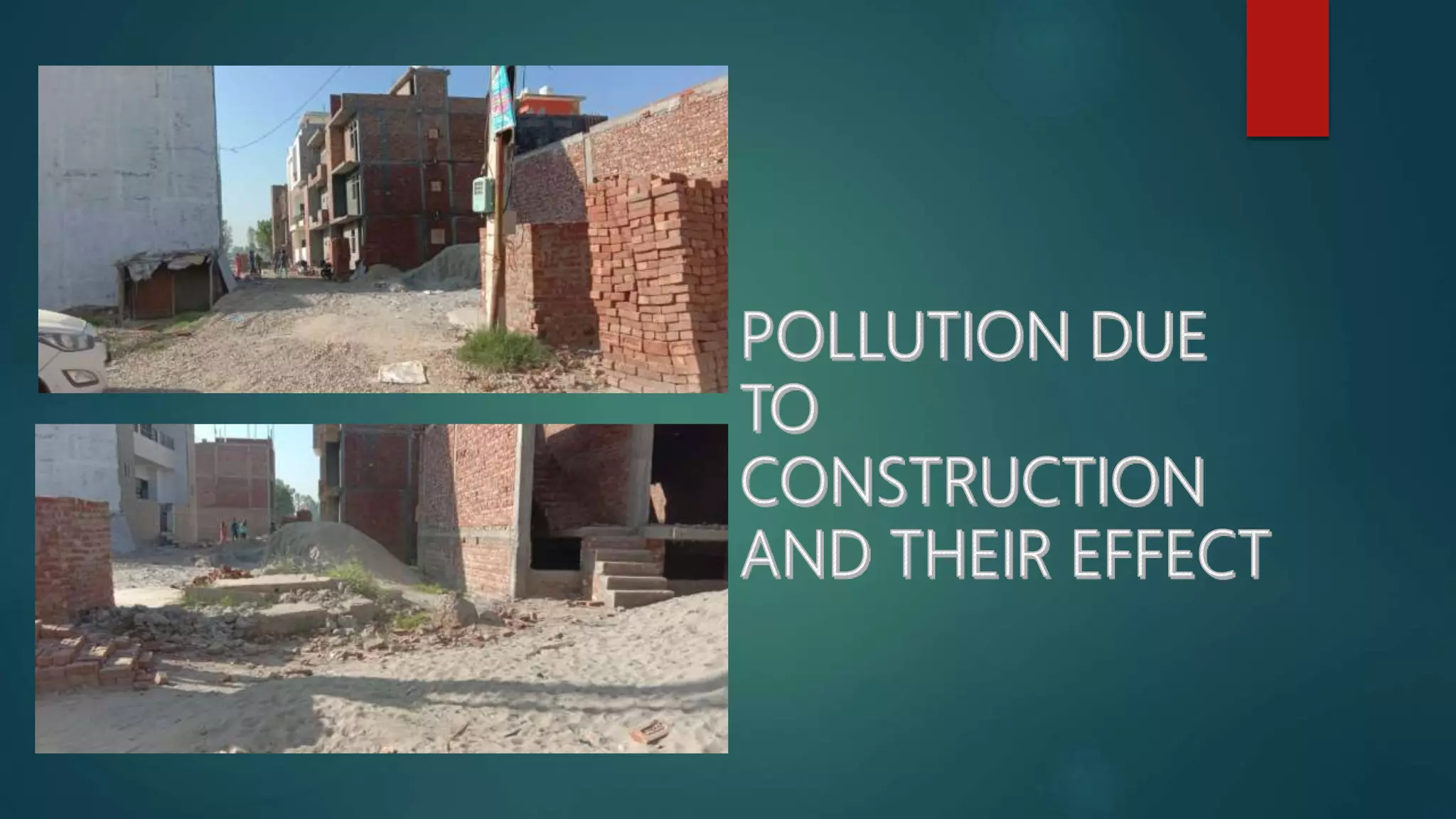 EFFECT OF CONSTRUCTION INDUSTRY ON ENVIRONMENT | PPTX