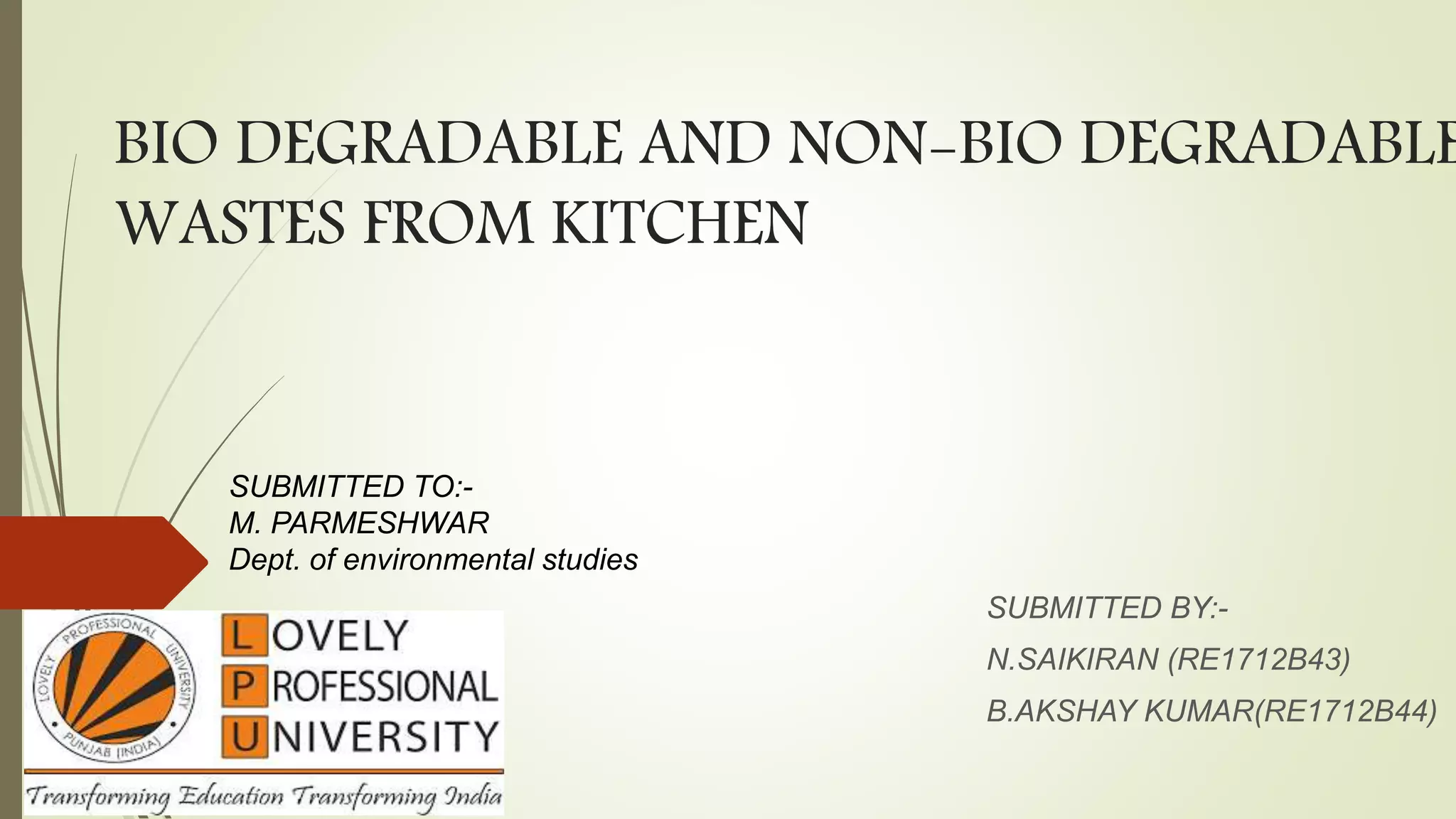 bio degradable and non-bio degradable wastes | PPTX