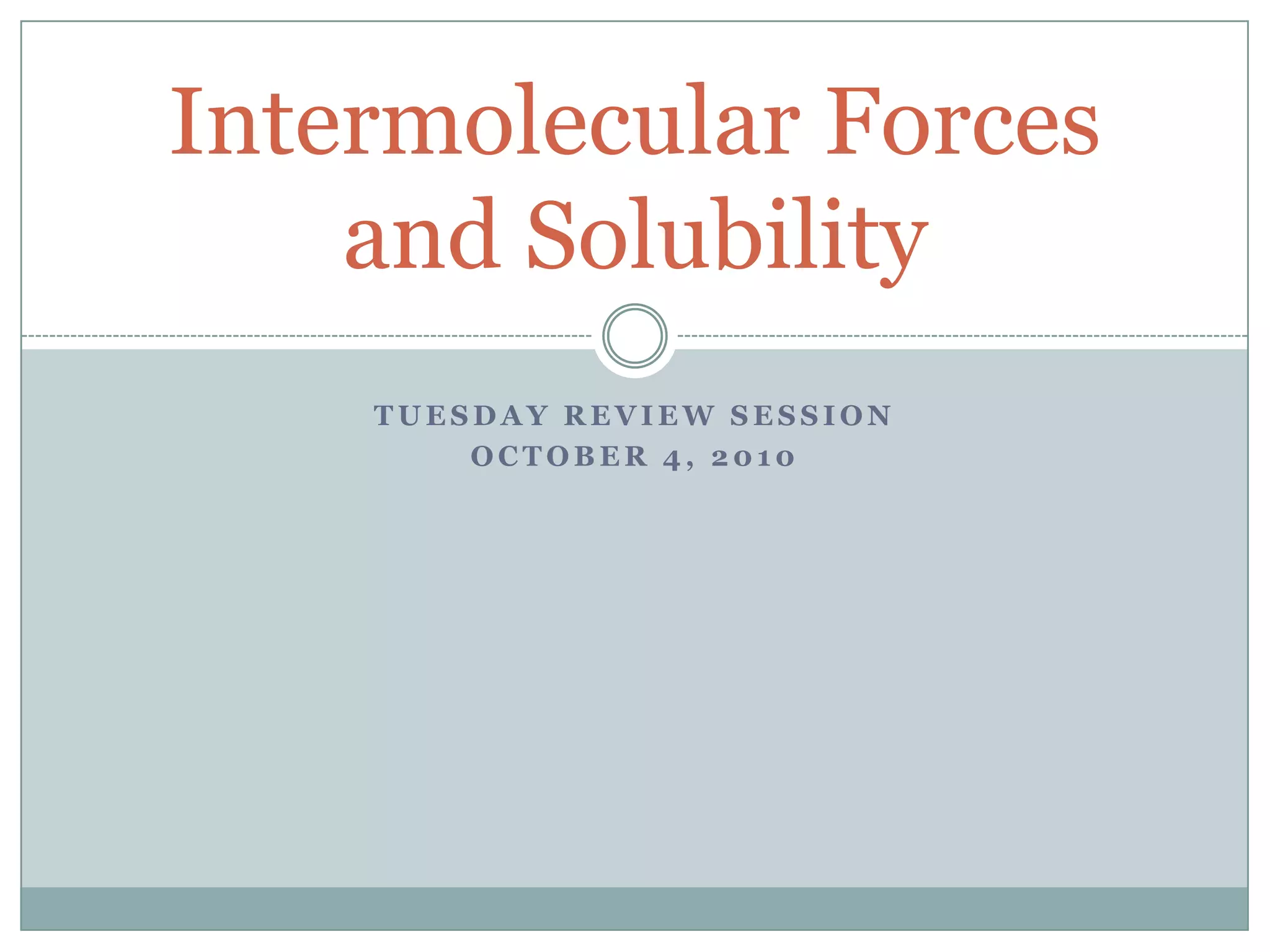 Intermolecular Forces and Solubility | PPTX | Chemistry | Science