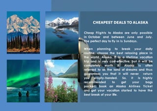 Cheap Flights To Alaska.pptx