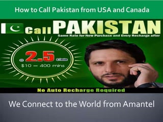 Cheap International Calling Card Pakistan - Call Pakistan.ppt